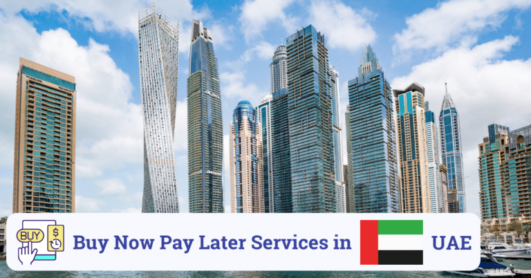 7 Buy Now Pay Later Services in UAE (Fast Growing Market)